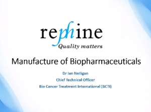 The Manufacture of Biopharmaceuticals | Rephine Symposium 2021 - Rephine